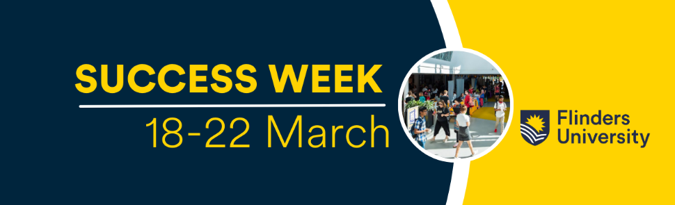 Success Week - Flinders University Students